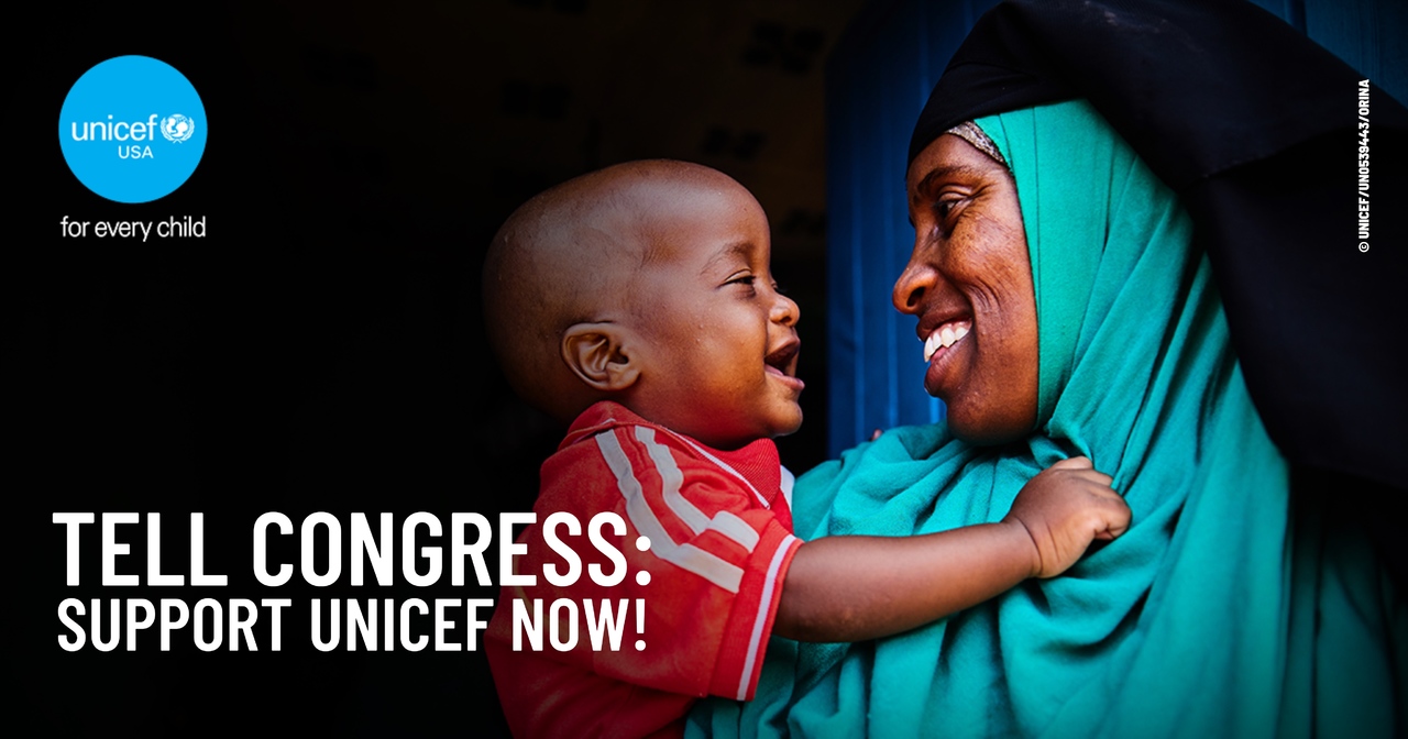 Urge Congress to support funding for UNICEF!