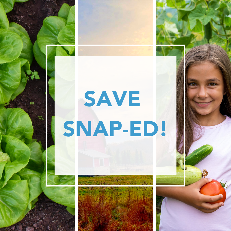 Save SNAP-Ed program funding TODAY!